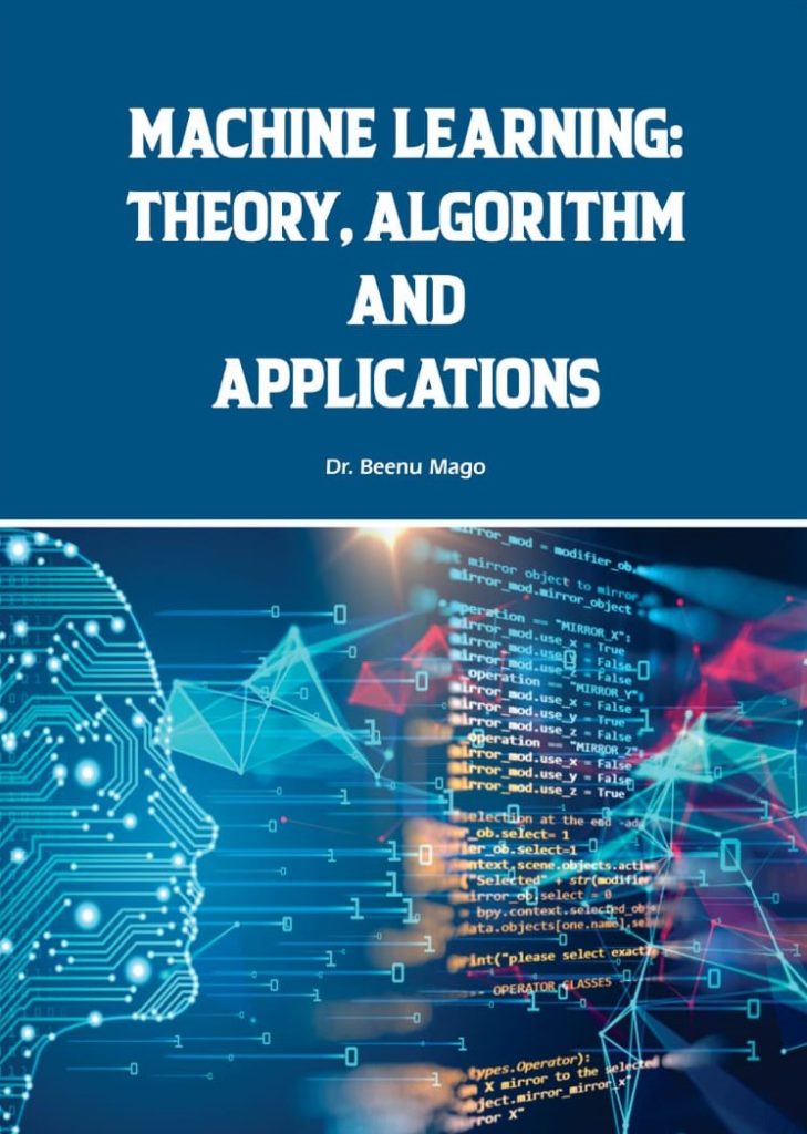 Machine Learning: Theory, Algorithm, and Applications